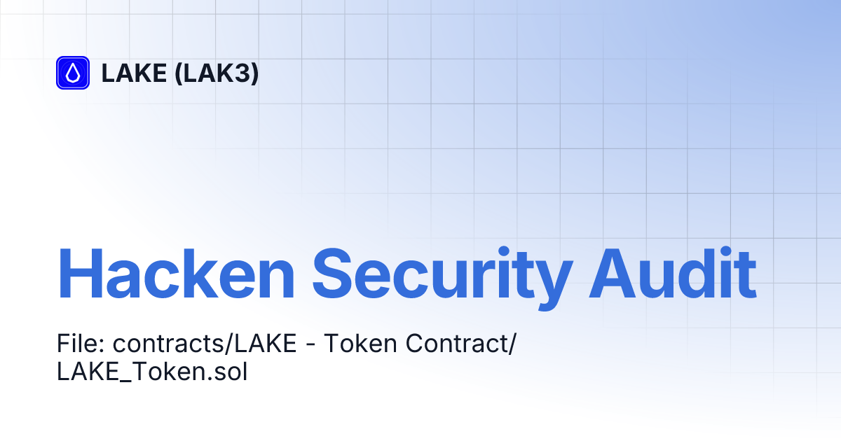 Hacken Security Audit | LAKE (LAK3)